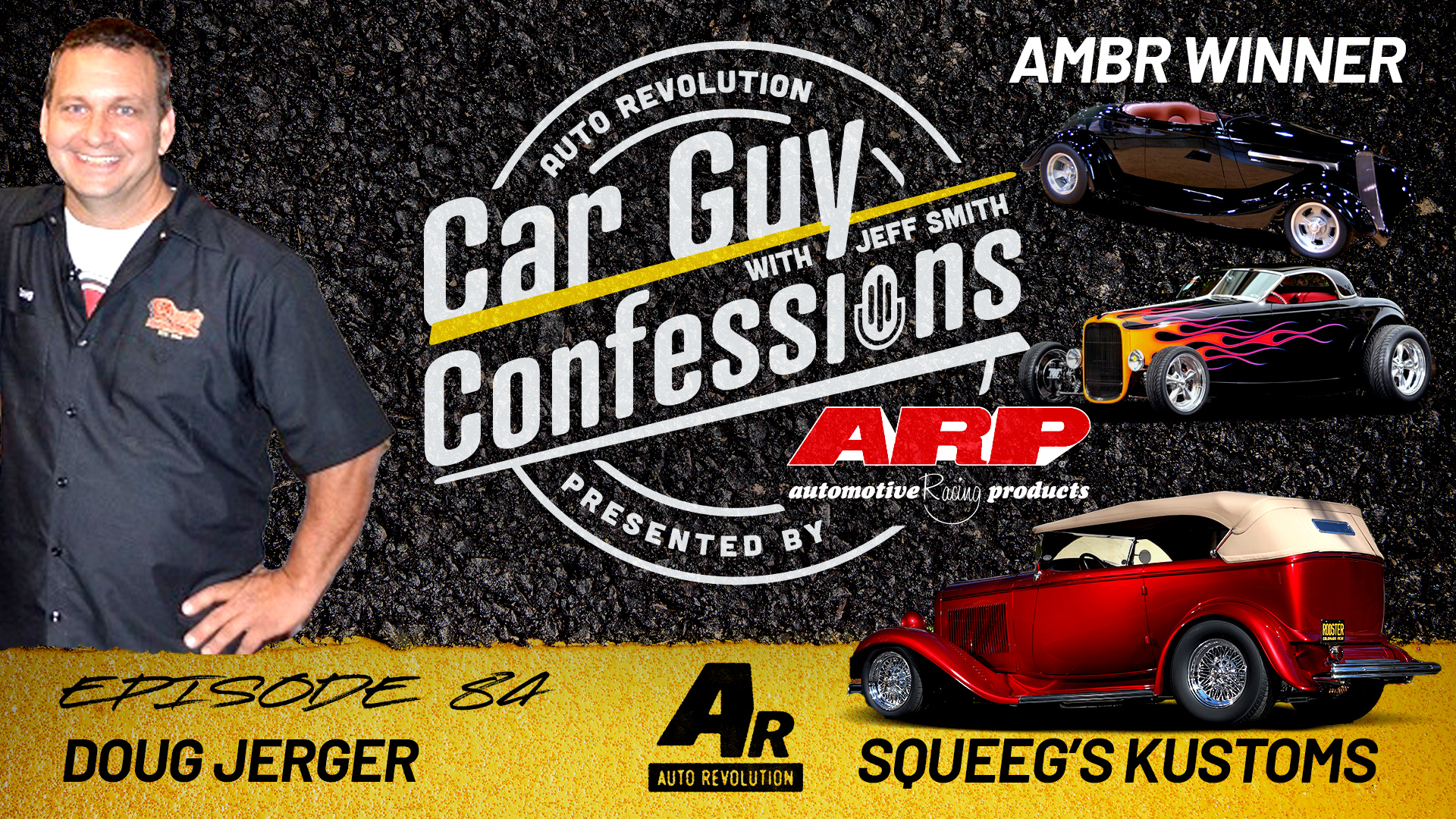 E84 Squeeg's Kustoms Doug Jerger, AMBR Winning Hot Rods - Auto Revolution
